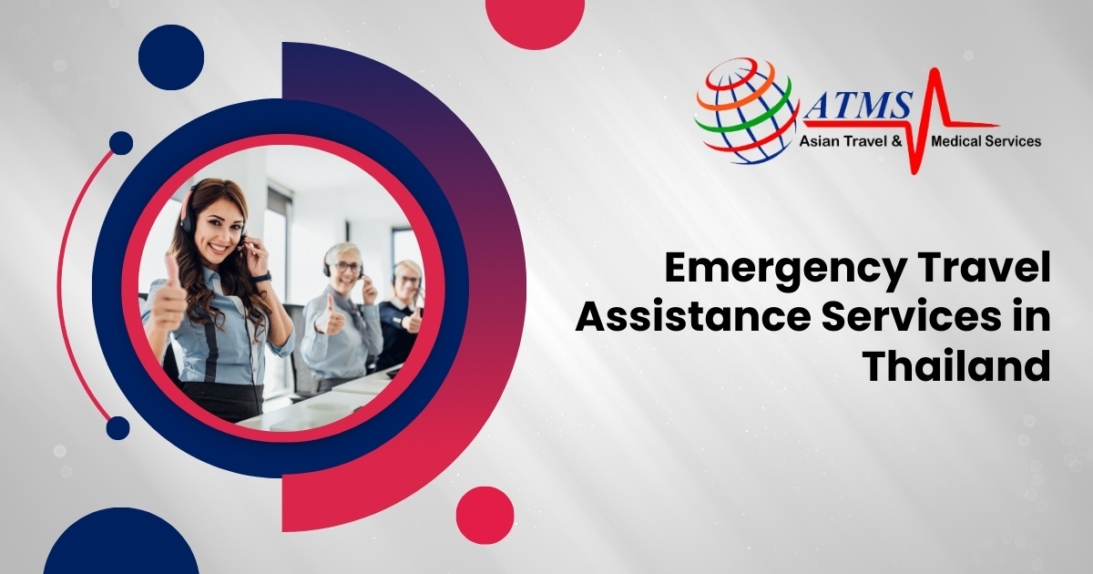 Trusted Travel Assistance Services in Thailand | ATMS